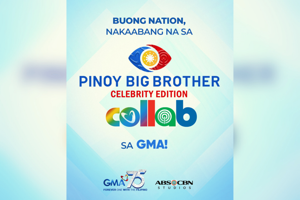 GMA, ABS-CBN collab for ‘Pinoy Big Brother: Celebrity Edition’